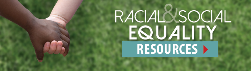 RACIAL-AND-SOCIAL-EQUALITY-RESOURCES – REVELATIONS IN EDUCATION