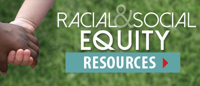 RACIAL-AND-SOCIAL-EQUITY-RESOURCES – REVELATIONS IN EDUCATION